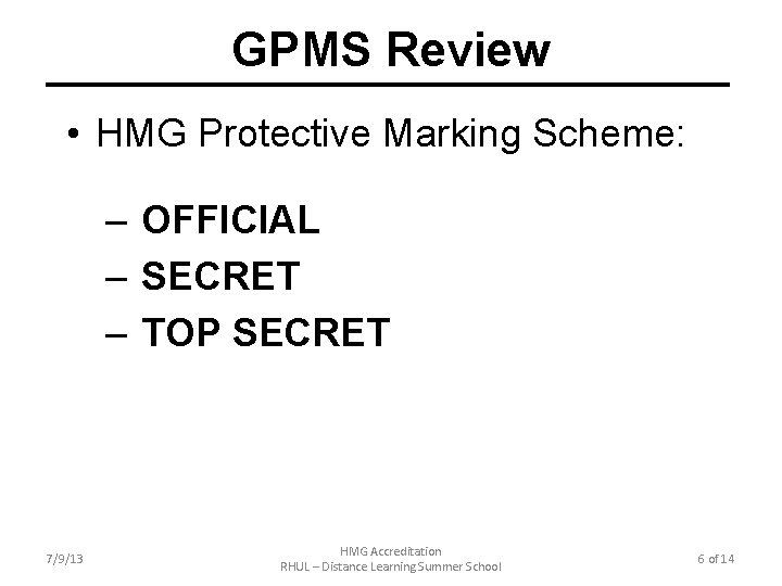 HMG Risk Management Systems Accreditation a view from