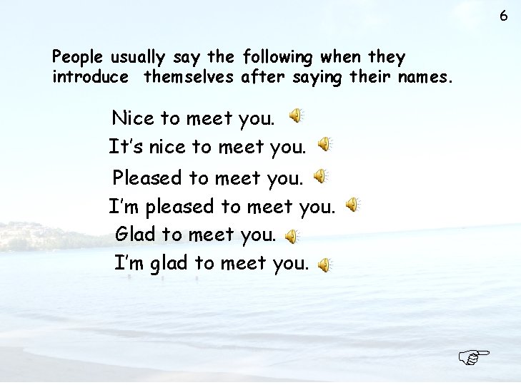 UNIT 1 GREETINGS INTRODUCING AND LEAVETAKING 5 You