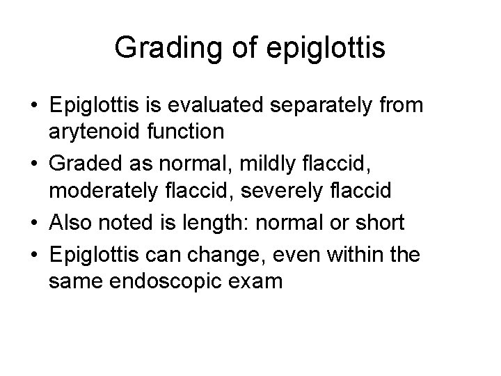 Endoscopic examination of the upper airway and standardized