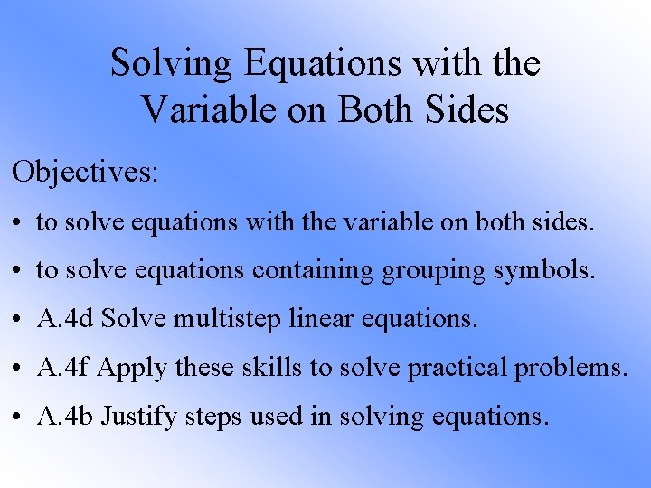 Solving Equations with the Variable on Both Sides