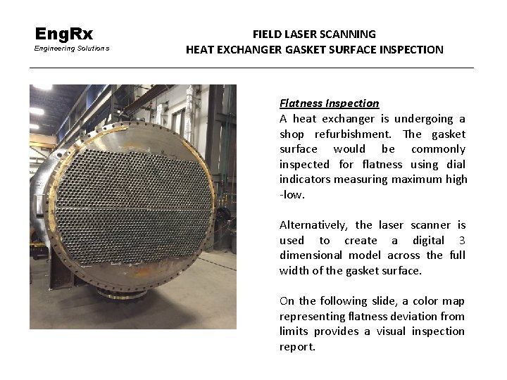 Eng Rx Engineering Solutions FIELD LASER SCANNING Application