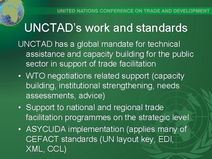 Capacity Building Standards UNCTAD Trade Facilitation Section Birgit