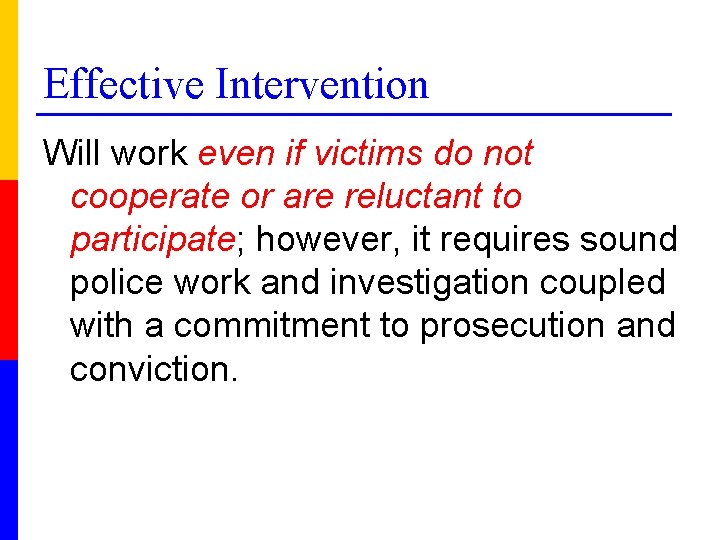 Case Preparation and Prosecution Case Begins With Arrest