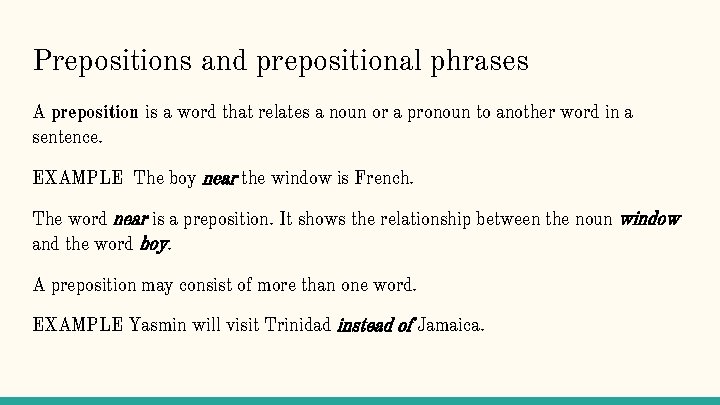 Chapter 7 Prepositions and Conjunctions Prepositions and prepositional