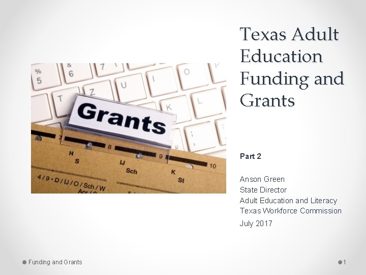 Texas Adult Education Funding and Grants Part 2