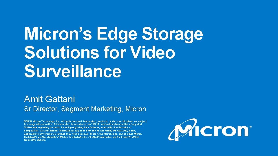 Microns Edge Storage Solutions for Video Surveillance Amit