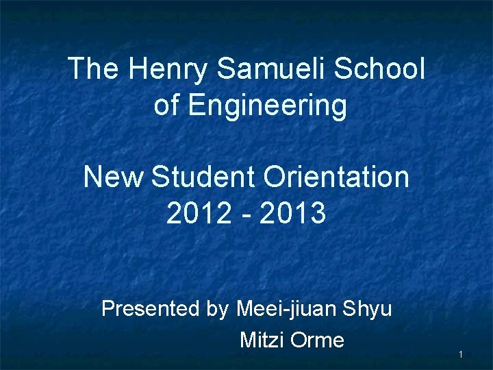 The Henry Samueli School of Engineering New Student