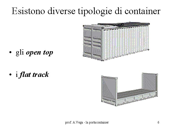 La nave portacontainer prof A Vega la portacontainer