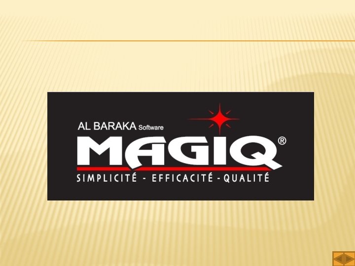 SOMMAIRE 1 Pourquoi magiq 2 LA GAMME MAGIQ