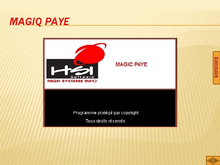 SOMMAIRE 1 Pourquoi magiq 2 LA GAMME MAGIQ