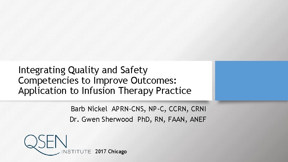 Integrating Quality and Safety Competencies to Improve Outcomes