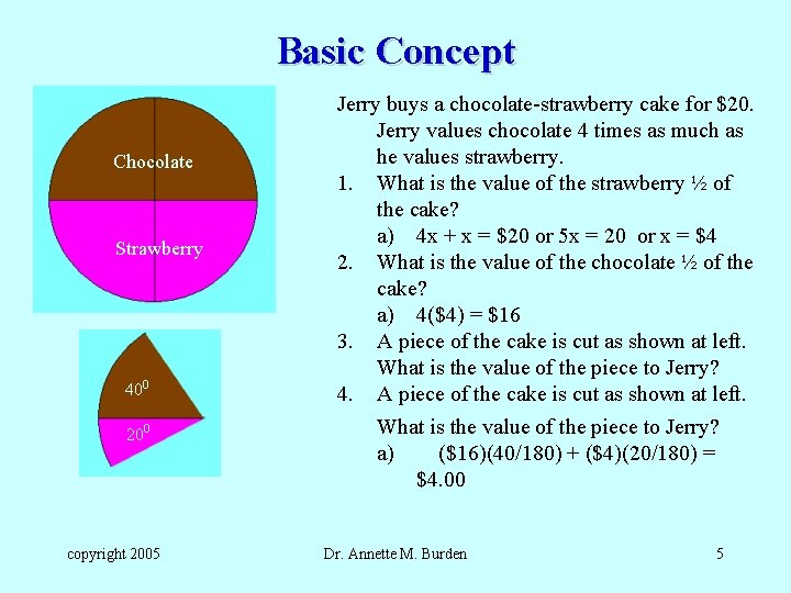 Fair Division Fair Division Problem A problem that