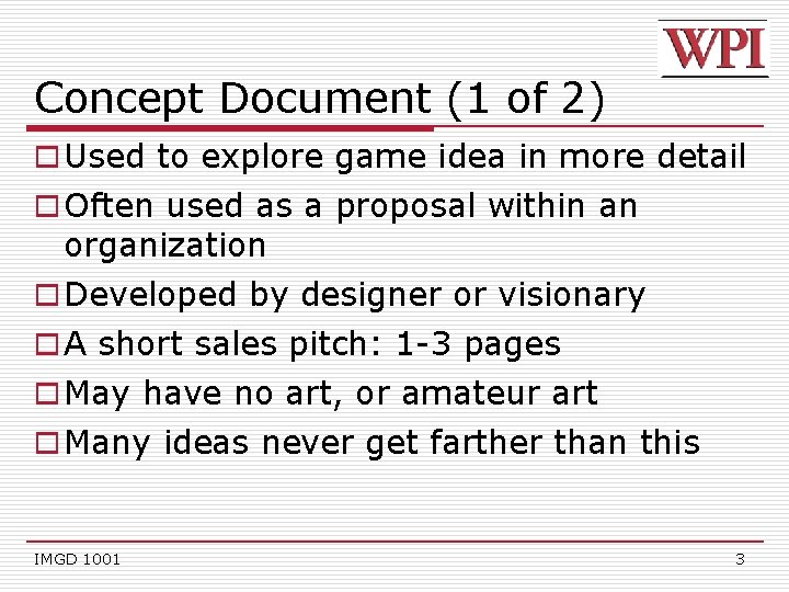 IMGD 1001 Game Design Documents Types of Game