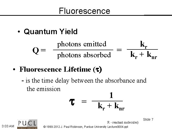 BMS 631 Lecture 4 Fluorescence J Paul Robinson