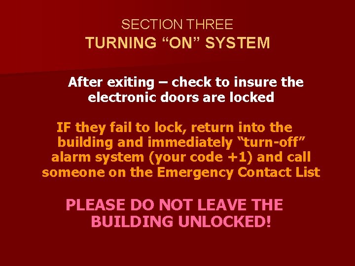 GCC BUILDING SECURITY PROCEDURE STAFF TRAINING Why is