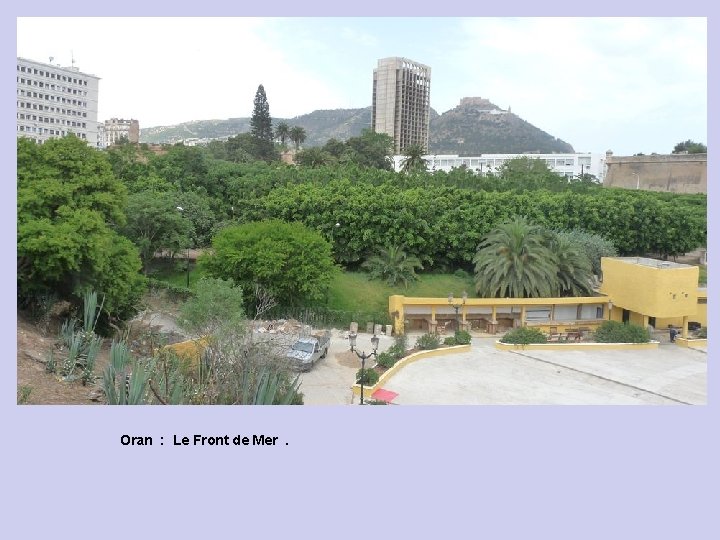 oranie Voyage dans Notre Beau Pays Du 26