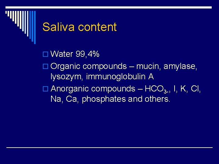 Pathophysiology of salivary glands Zuzana Humlov Salivary glands