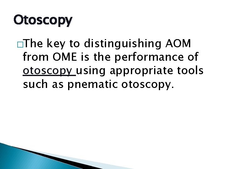 In the Name of God ACUTE OTITIS MEDIA