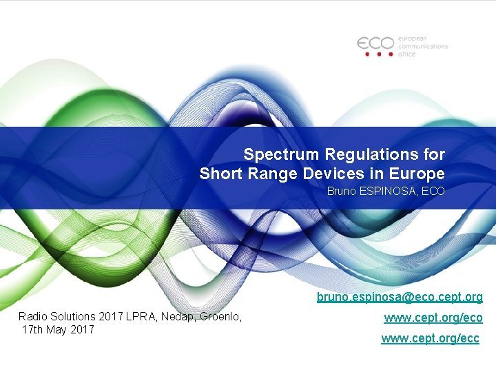 Spectrum Regulations for Short Range Devices in Europe