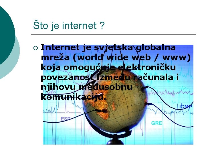 DAN SIGURNOG INTERNETA to je internet Internet je