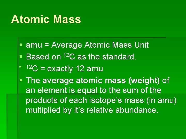 Chapter 3 Atomic Mass amu Average Atomic Mass
