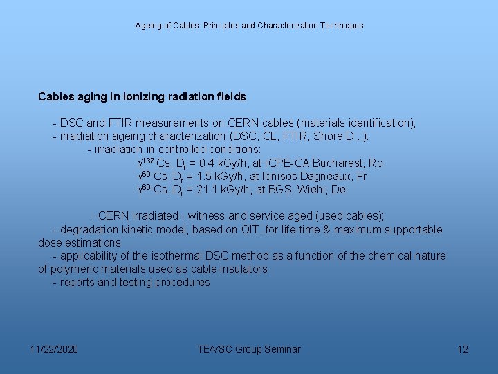 Ageing of Cables Principles and Characterization Techniques S