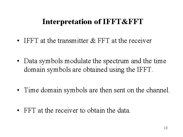 Introduction to OFDM and the IEEE 802 11