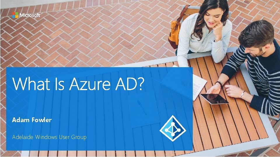Adam Fowler Adelaide Windows User Group A comprehensive