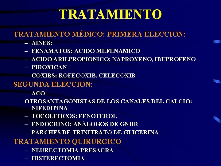 DOLOR PELVICO CRONICO Dr Luis Hidalgo 2014 DISMENORREA