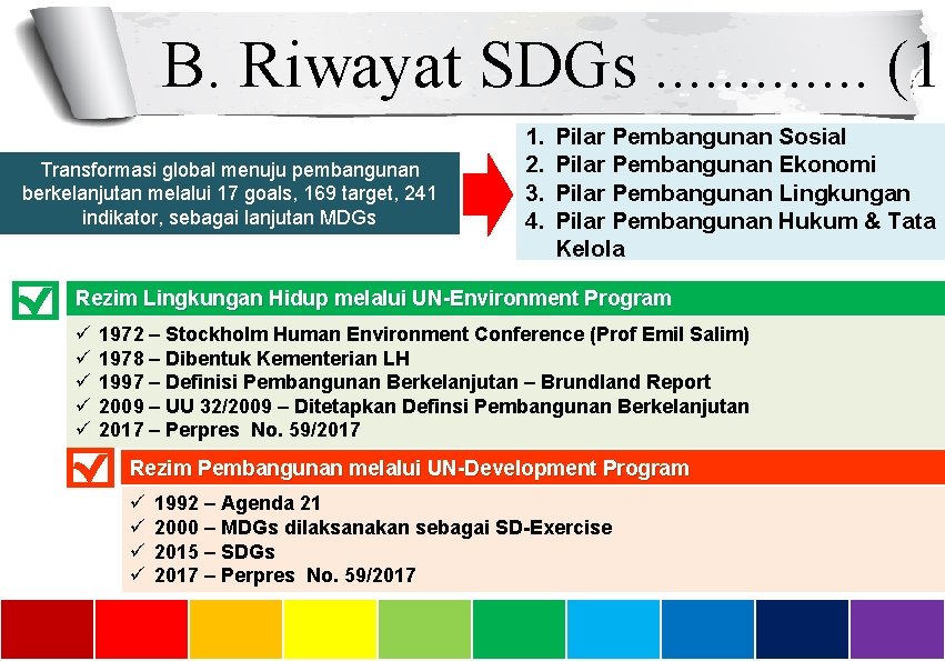 SDGs DALAM PERENCANAAN DAN IMPLEMENTASI PEMBANGUNAN Disampaikan oleh