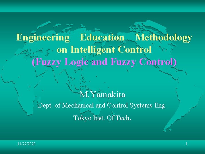 EngineeringEducationMethodology on Intelligent Control Fuzzy Logic and ...