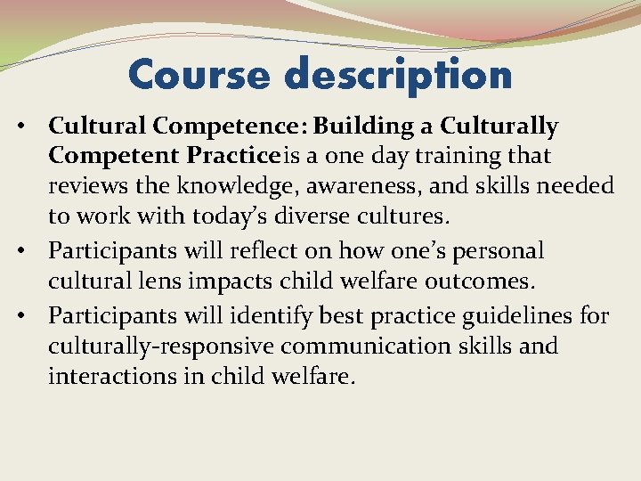 Cultural Competency Building a Culturally Competent Practice Tolerance