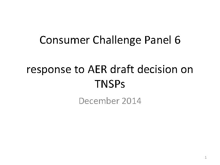 Consumer Challenge Panel 6 response to AER draft