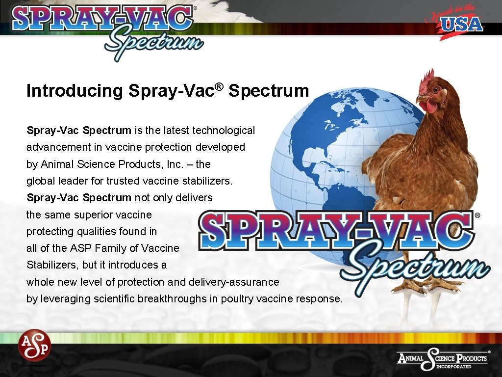 Introducing SprayVac Spectrum SprayVac Spectrum is the latest