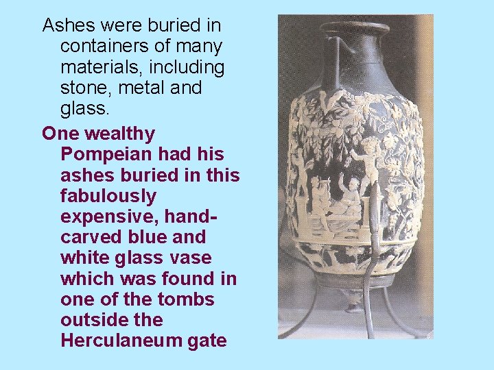 Roman Beliefs about Life and Death The Romans