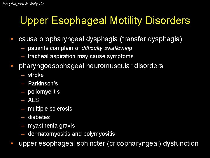 Esophageal Motility Disorders Esophageal Motility Dz Esophageal Disorders