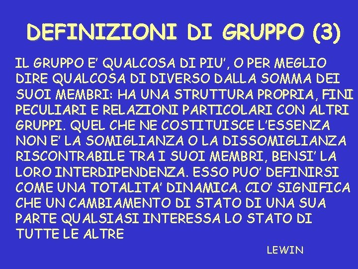 IL GRUPPO CARATTERISTICHE FUNZIONAMENTO STILI E TECNICHE DI