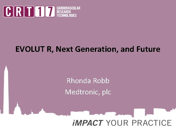 EVOLUT R Next Generation and Future Rhonda Robb