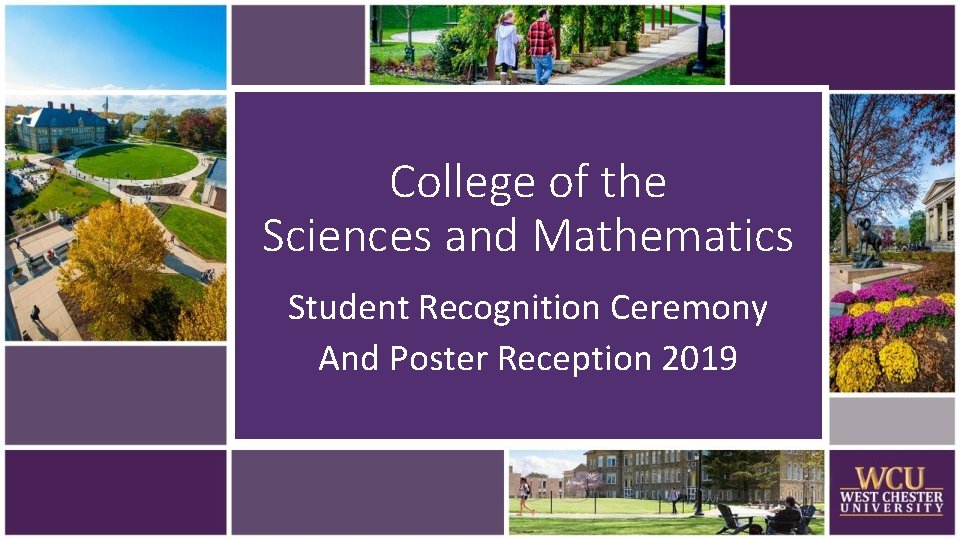 College of the Sciences and Mathematics Student Recognition