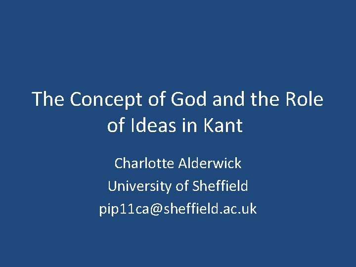 The Concept of God and the Role of