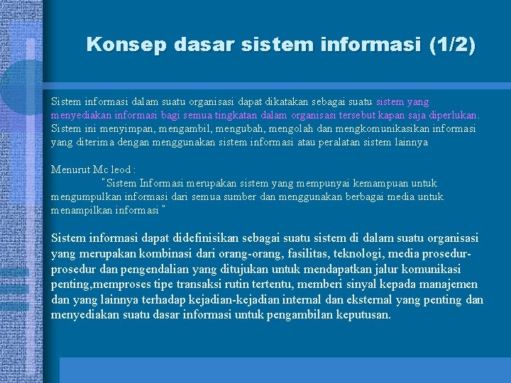 Konsep dasar Sistem 13 Pengertian definisi sistem pada