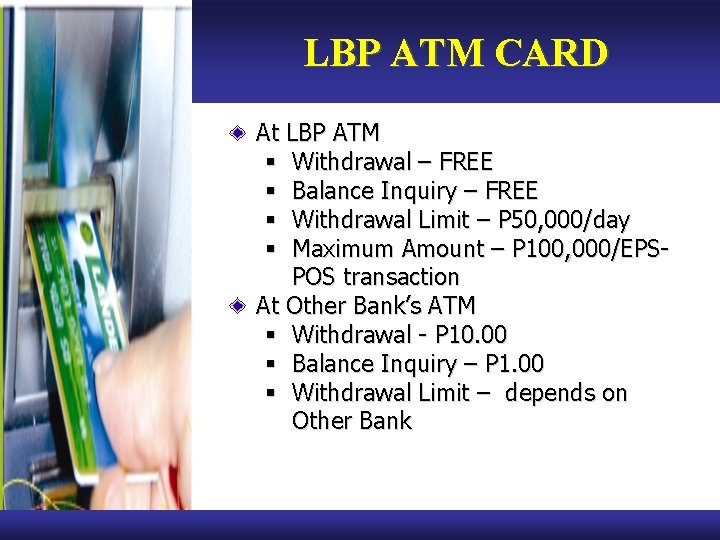 LANDBANK ATM PAYROLL SYSTEM Most extensive branch network