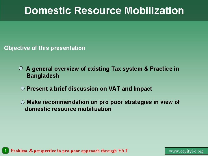 Domestic Resource Mobilization Problem perspective of propoor approach