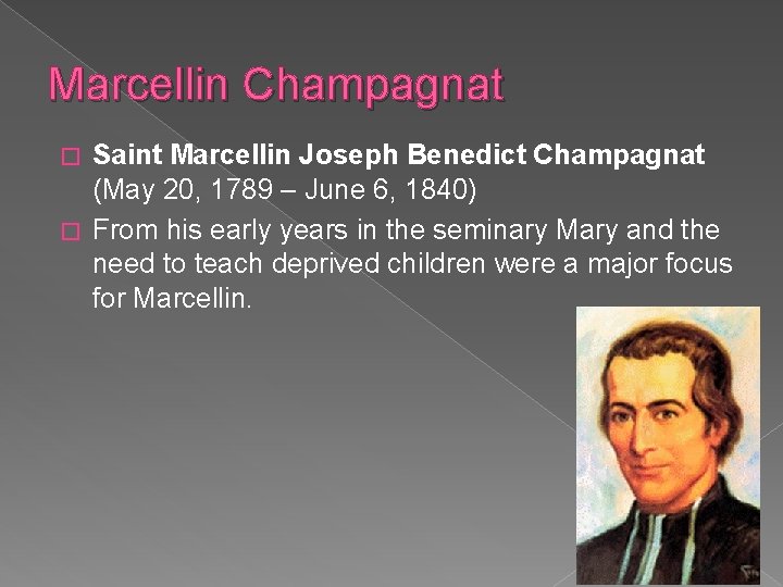 St Marcellin Champagnat The Montagne Incident Marcellin Champagnat
