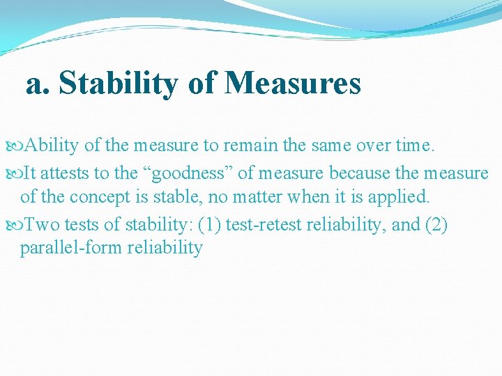 RESEARCH METHODS Lecture 18 CRITERIA FOR GOOD MEASUREMENT