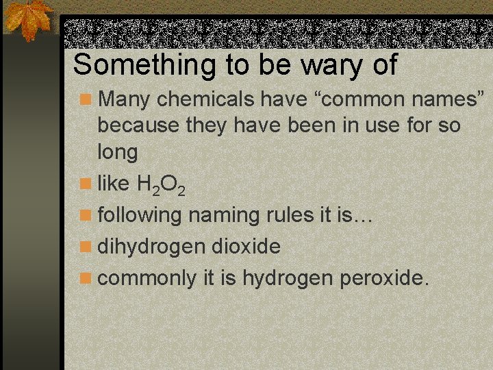 Naming Polyatomic Ions and Acids Oxyanions n Oxyanions