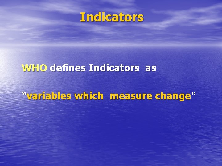 HEALTH INDICATORS By Col Naseer Alam Tariq Retd