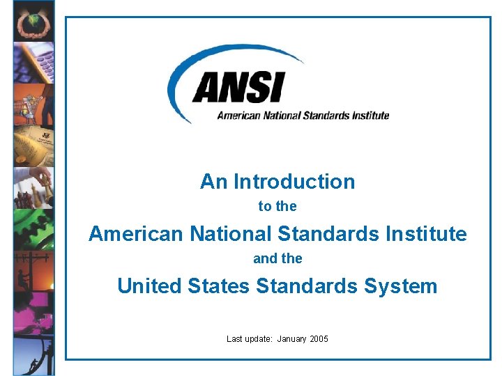An Introduction to the American National Standards Institute