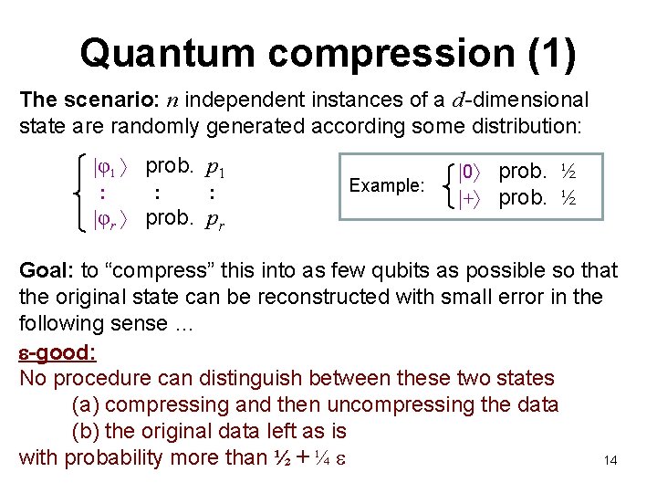 Introduction to Quantum Information Processing QIC 710 CS
