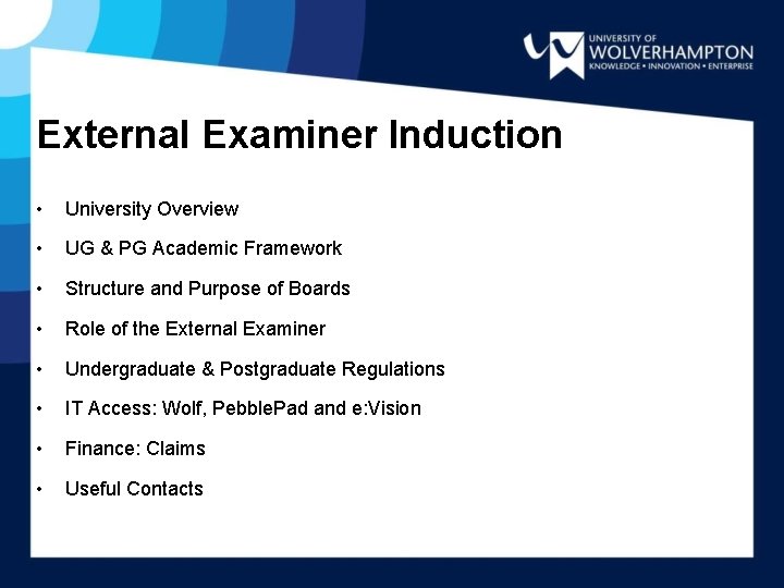 External Examiner Induction 201314 External Examiner Induction University